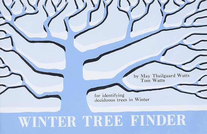Winter Tree Finder: A Manual for Identifying Deciduous Trees in Winter ...
