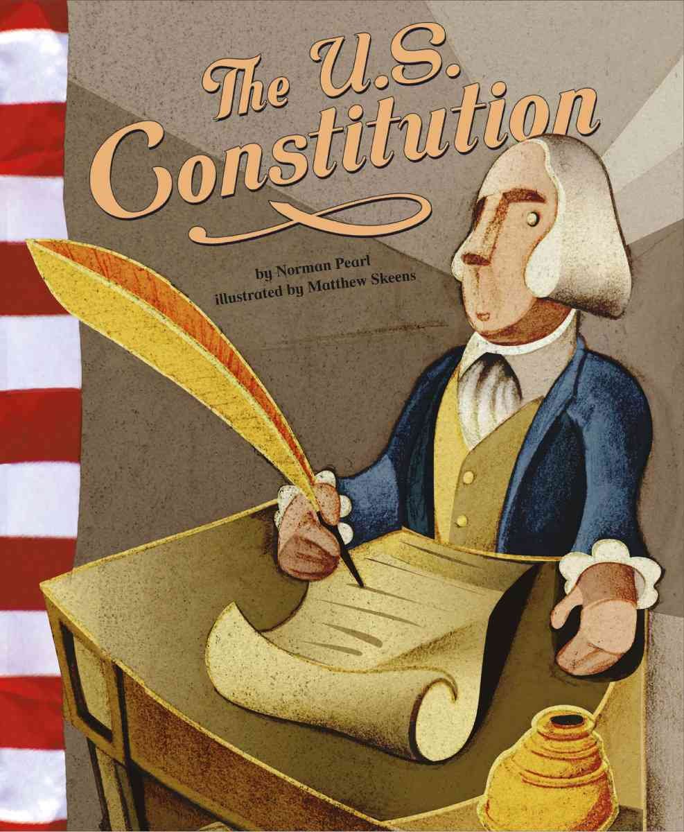 The U.S. Constitution (American Symbols): Pearl, Norman, Matthew Thomas ...