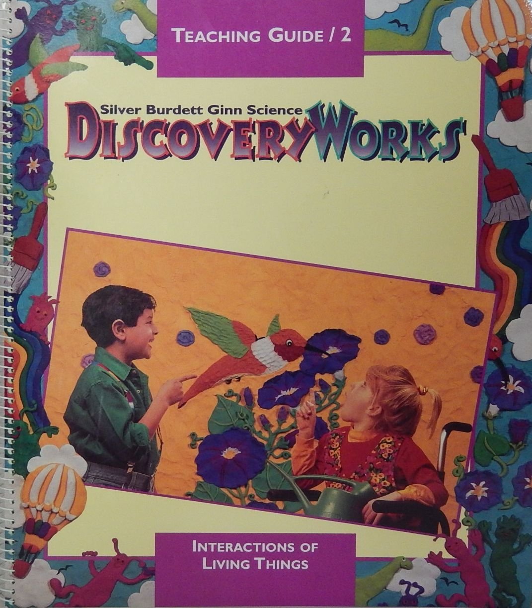 Discovery Works Interaction of Living Things/teaching Guide: unknown ...