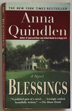 Blessings: Quindlen, Anna: 9780345468697: Amazon.com: Books