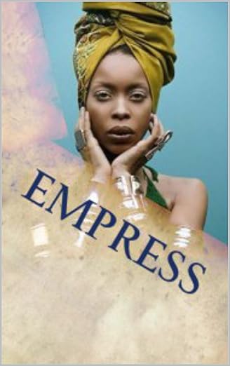 Amazon.com: Empress: 20 Principles for Rastafari Wife & Mother eBook ...