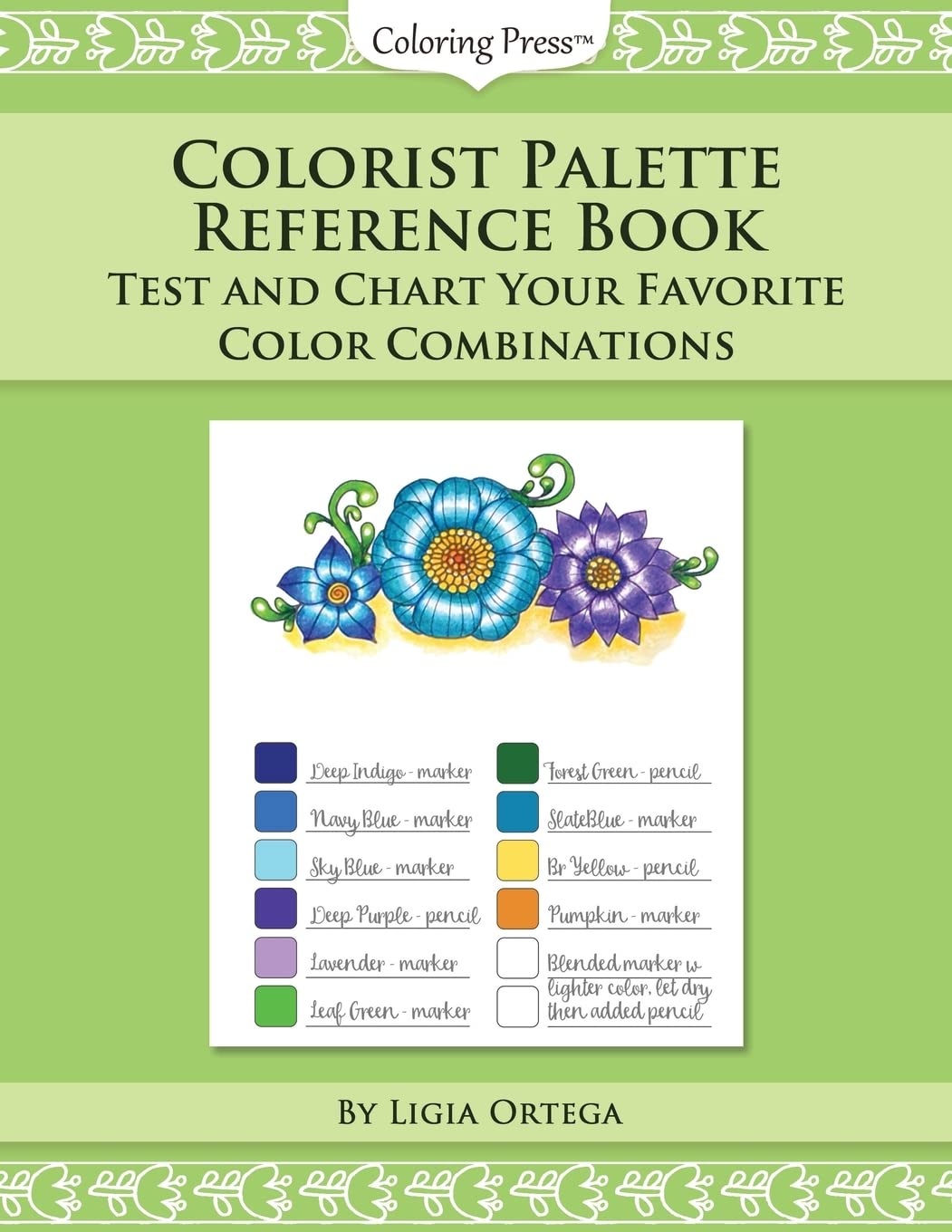 Colorist Palette Reference Book: Test and Chart Your Favorite Color ...
