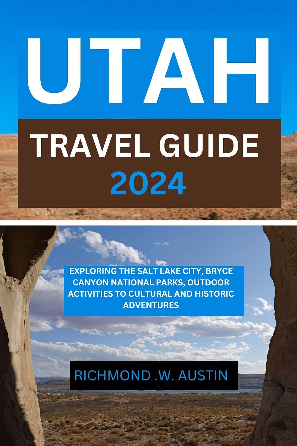 Amazon.com: UTAH TRAVEL GUIDE 2024: EXPLORING THE SALT LAKE CITY ...