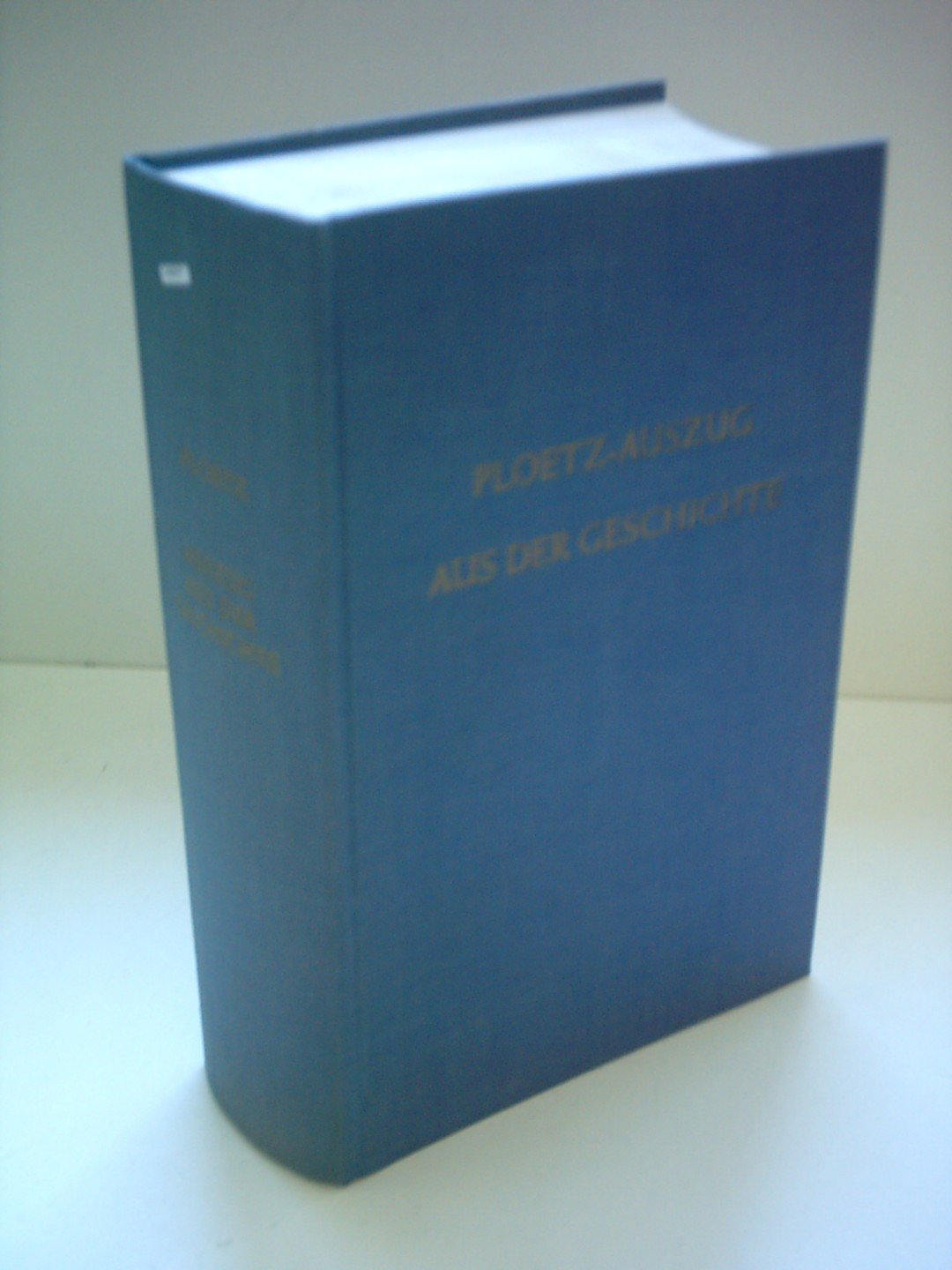 Amazon.com: Ploetz. Auszug aus der Geschichte: PLOETZ, KARL.: Books