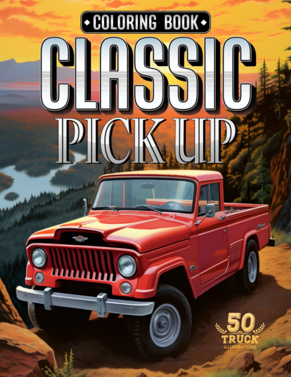 Classic Pickup Trucks Coloring Book: Best of Classic Car & Vintage ...