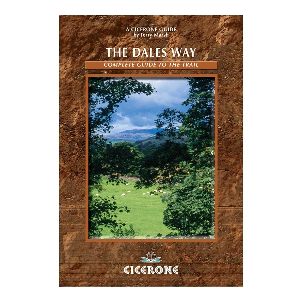 The Dales Way: A complete guide to the Trail (Cicerone guides) : Marsh ...