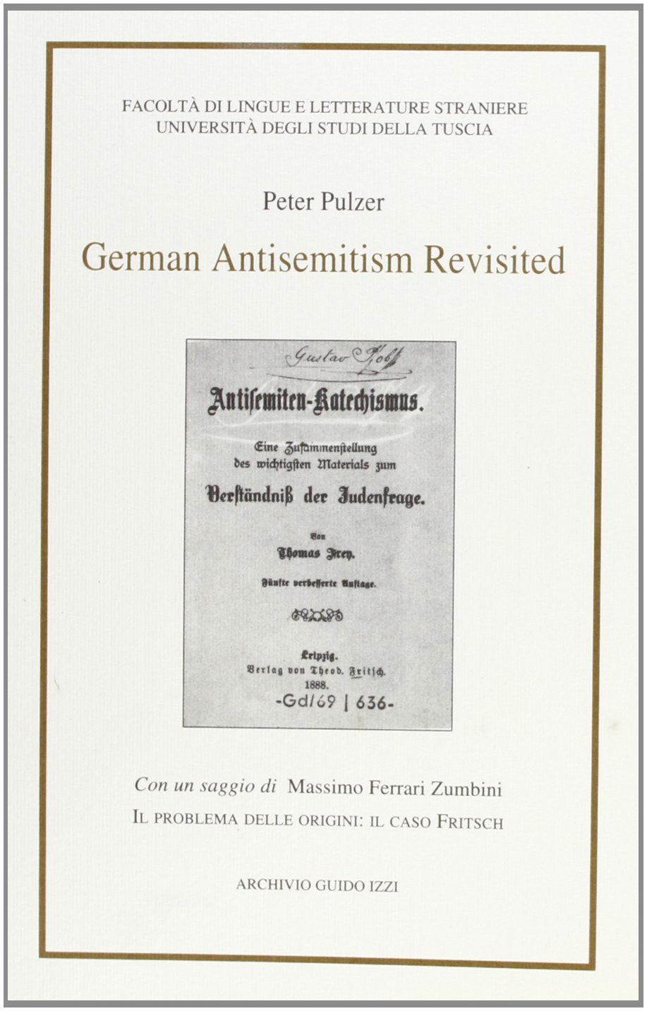 German antisemitism revisited: Peter Pulzer, Massimo Ferrari Zumbini ...