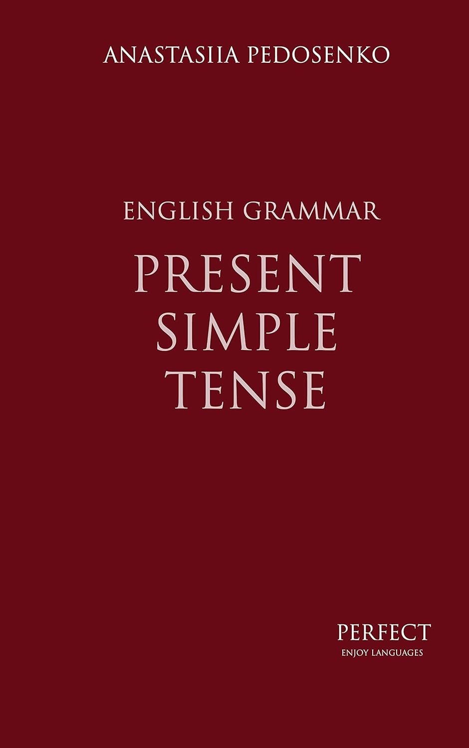 Present Simple Tense English Grammar Present Simple Tense English Present Simple Tense English Grammar Present Simple Tense English
