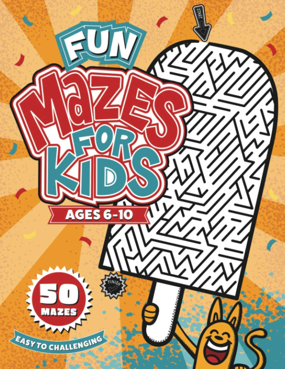 Fun Mazes for Kids Ages 6-10: 50 Mazes - Easy to Challenging: Cobb ...