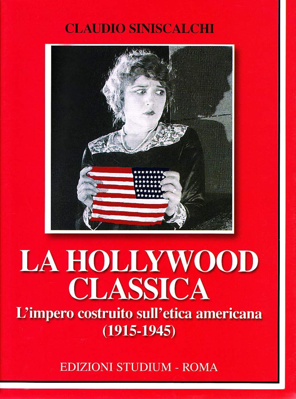 Amazon.com: La Hollywood classica. L'impero costruito sull'etica ...