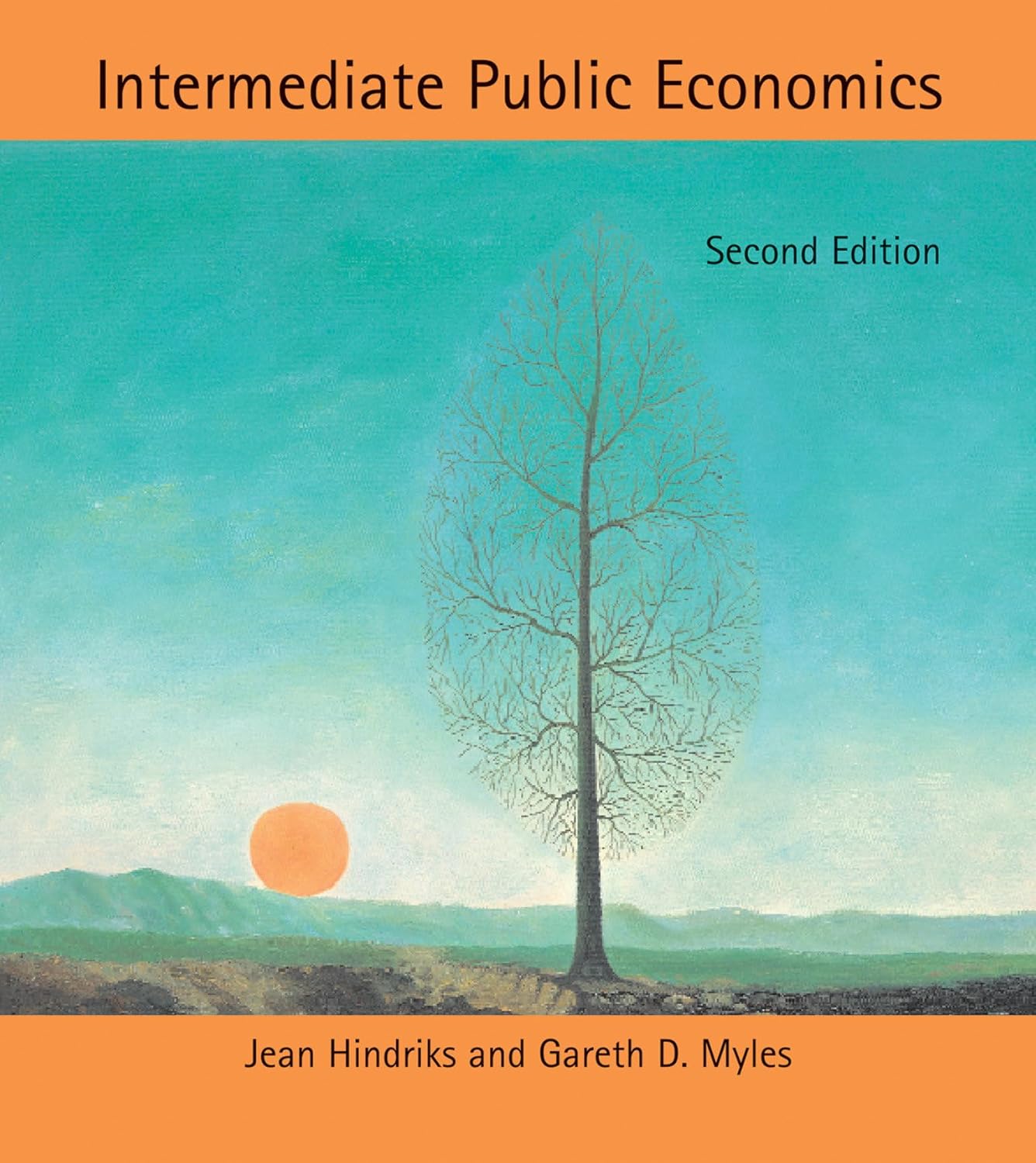 Intermediate Public Economics, second edition (Mit Press): Hindriks ...