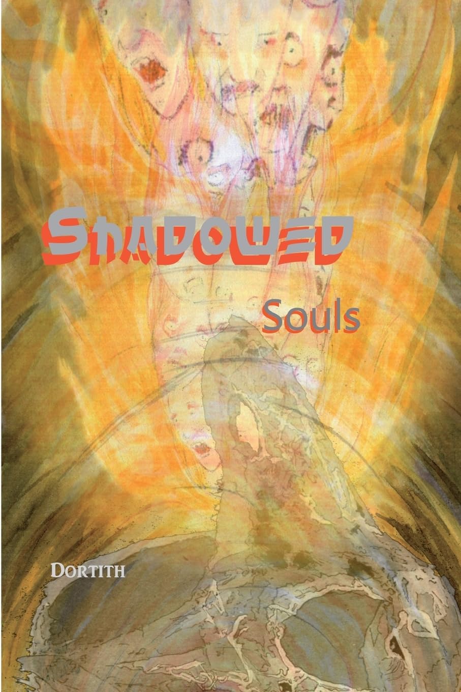 Amazon.com: Shadowed Souls (Shadowed Realities): 9781543068047: Dortith ...