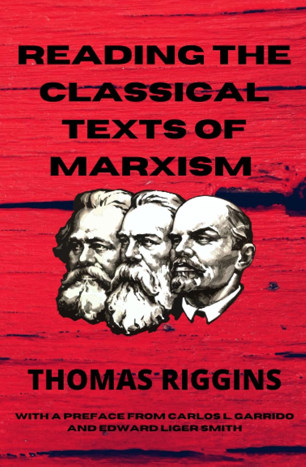 Reading the Classical Texts of Marxism: Amazon.co.uk: Riggins PhD ...