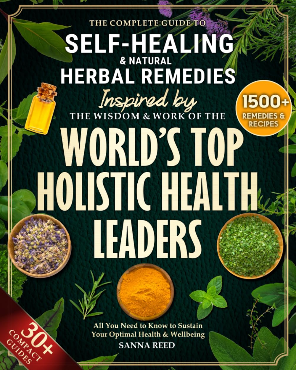 The Complete Guide to Self-Healing & Natural Herbal Remedies, Inspired ...