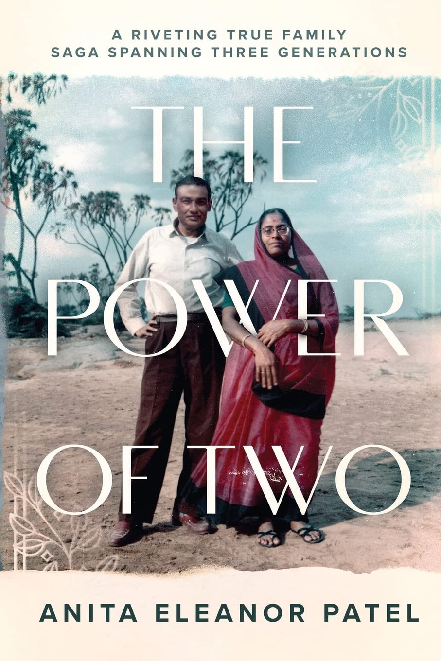 Buy The Power Of Two: A Riveting True Family Saga Spanning Three ...