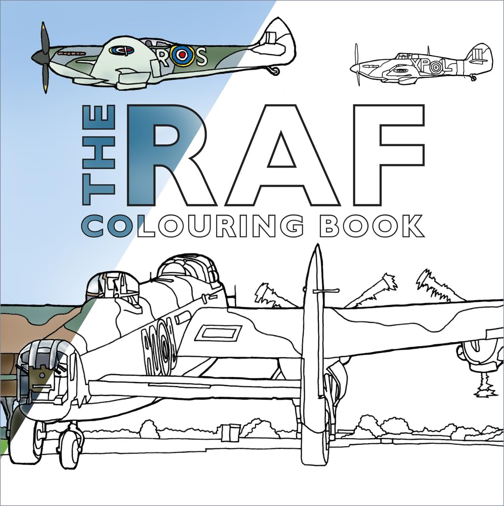 The RAF Colouring Book: Amazon.co.uk: The History Press: 9780750988919 ...