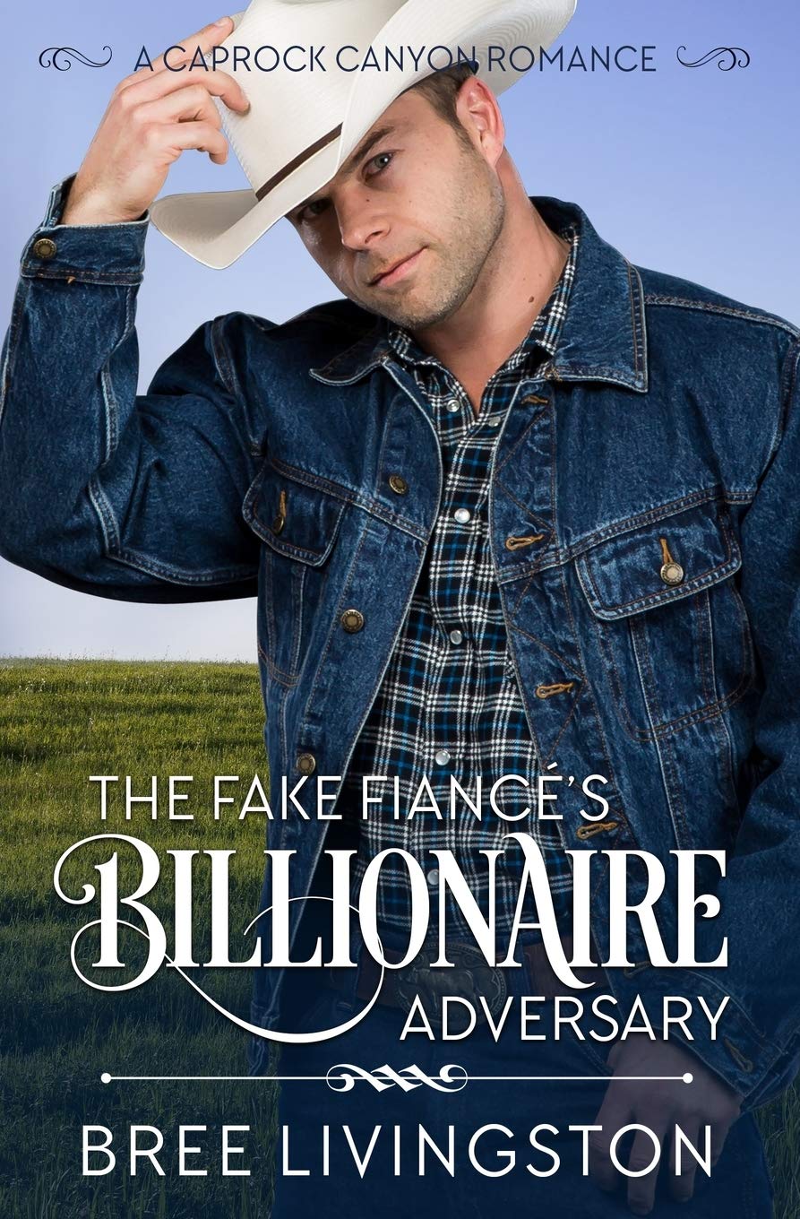 Buy The Fake Fiance's Billionaire Adversary: A Caprock Canyon Romance ...