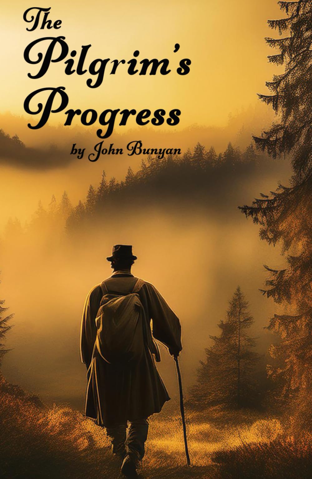 The Pilgrim's Progress: Unabridged original version: Bunyan, John ...