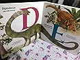 ABCs of Dinosaur: A Powerfully Prehistoric Alphabet - ABC First ...