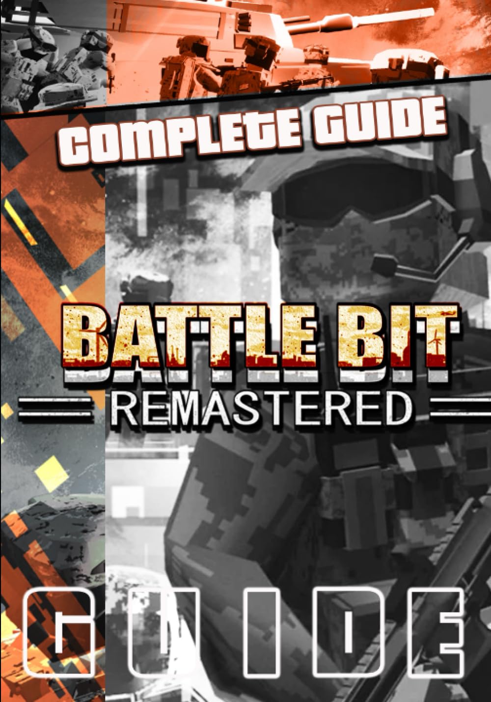 Amazon | BattleBit Remastered Complete Guide: Tips, Tricks ...
