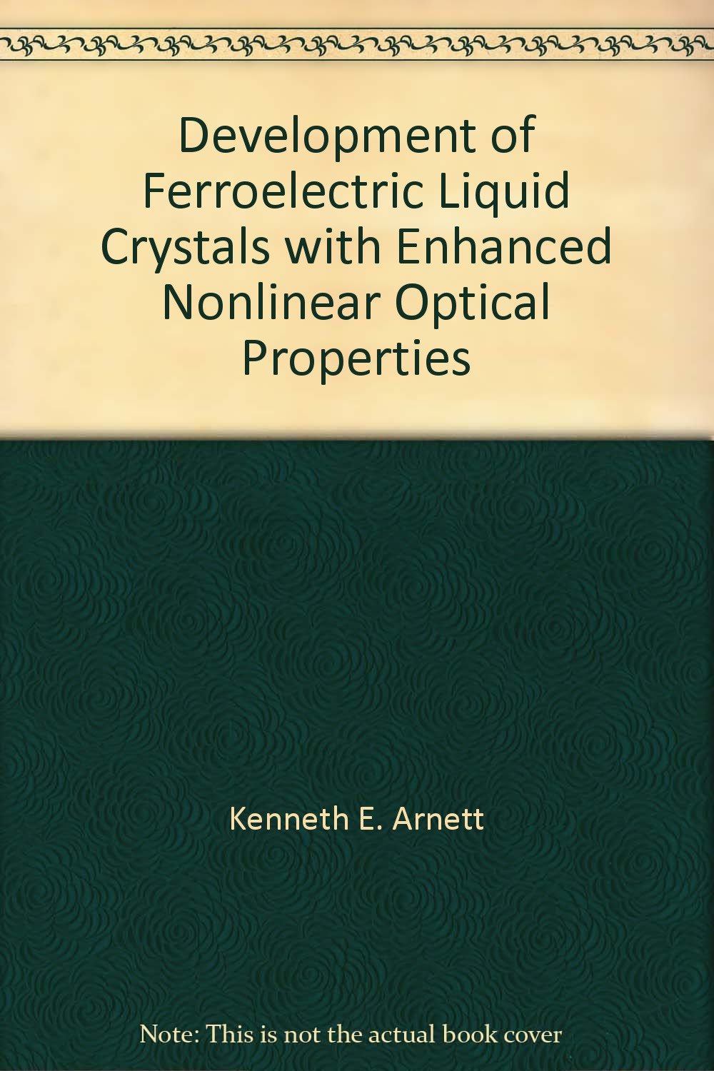 Development of Ferroelectric Liquid Crystals with Enhanced Nonlinear ...