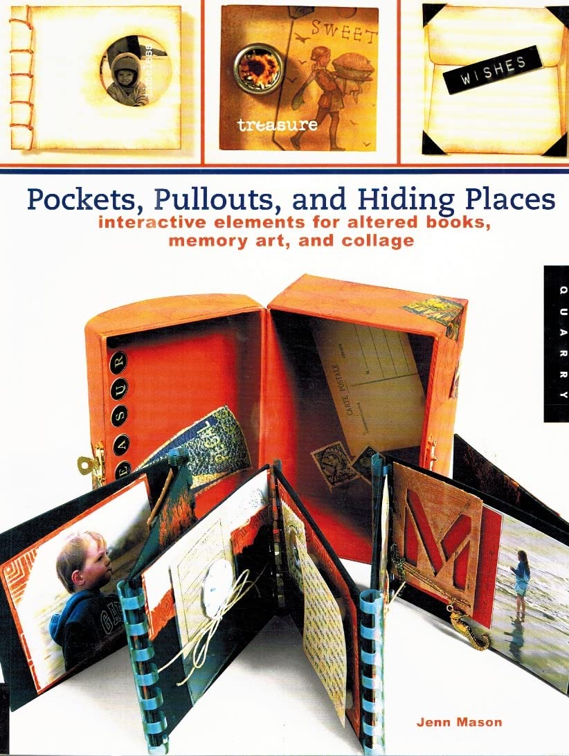Pockets, Pull-outs, and Hiding Places: Interactive Elements for Altered ...