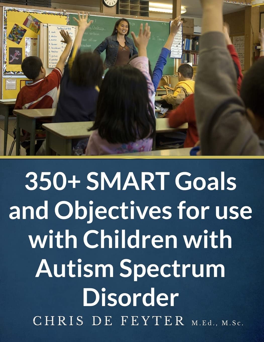 350+ SMART Goals and Objectives for use with Children with Autism ...