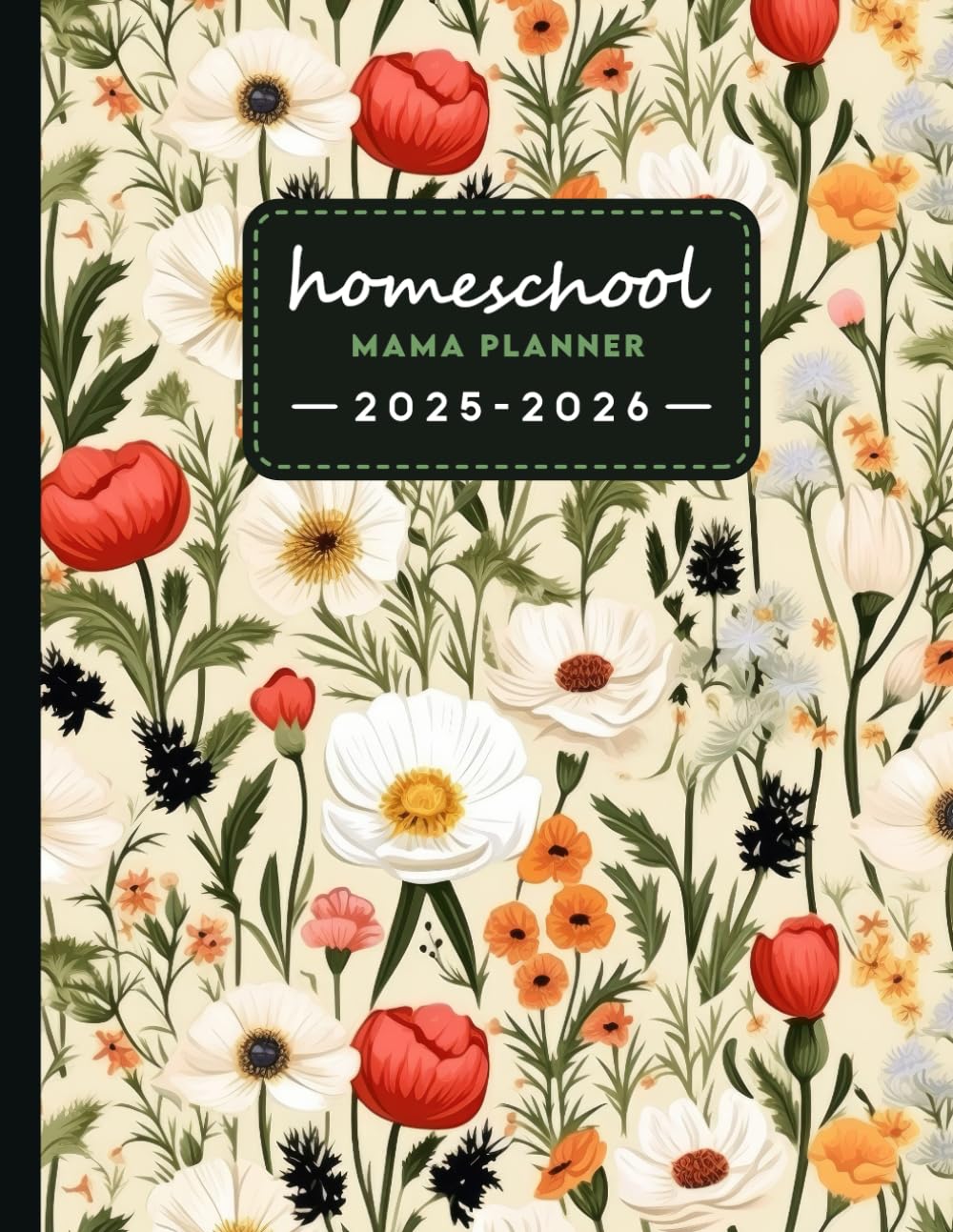 Homeschool Mama Planner 2025-2026: A Simple Plan Homeschooling ...