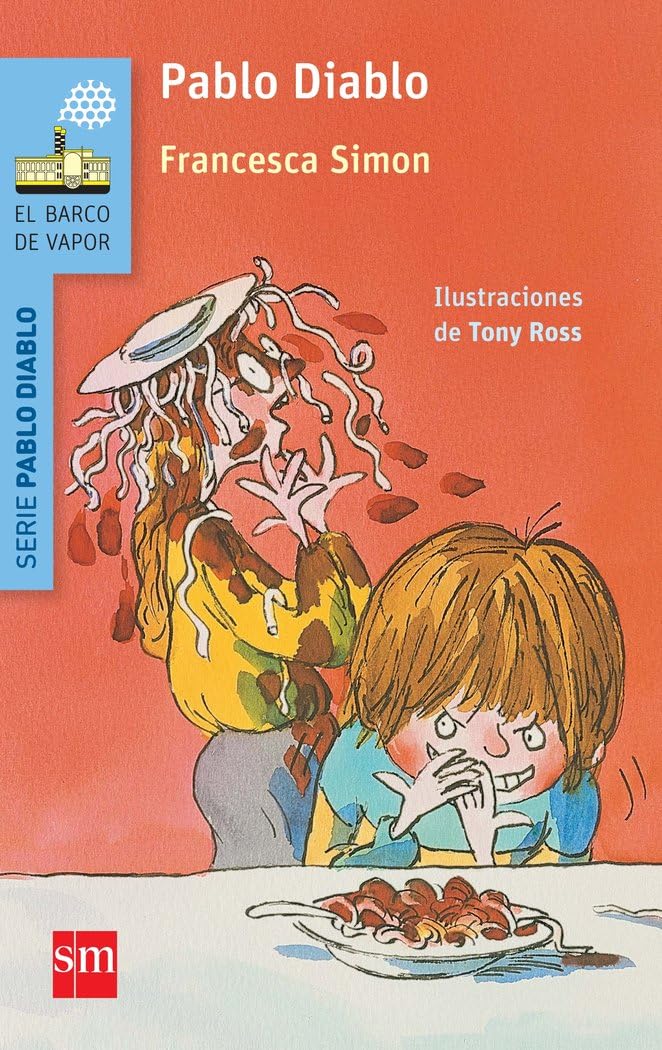 Pablo Diablo (Spanish Edition): Simon, Francesca, Ross, Tony, Azaola ...