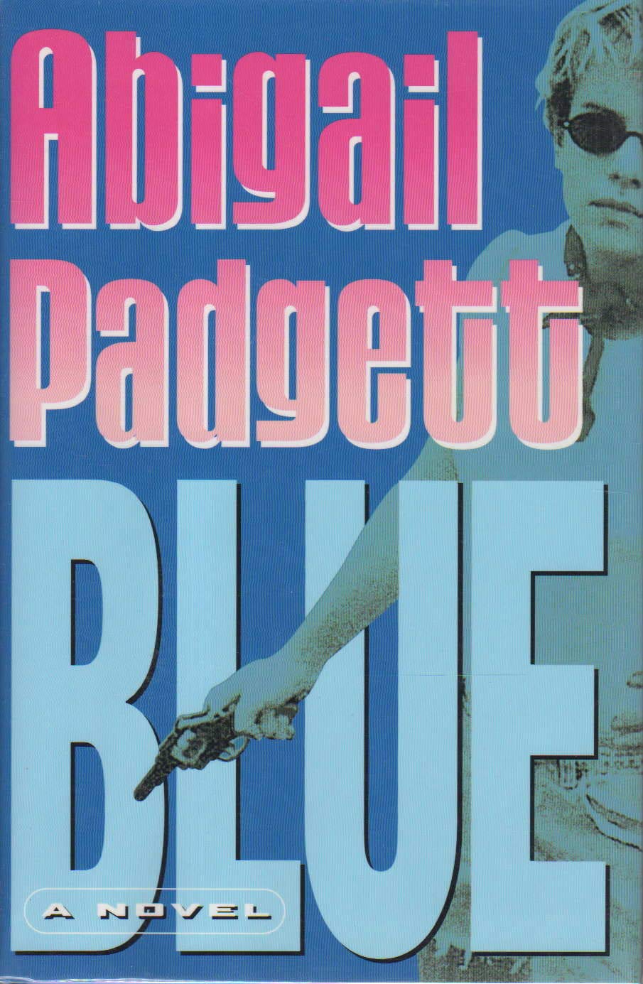 Blue: Padgett, Abigail: 9780892966714: Amazon.com: Books