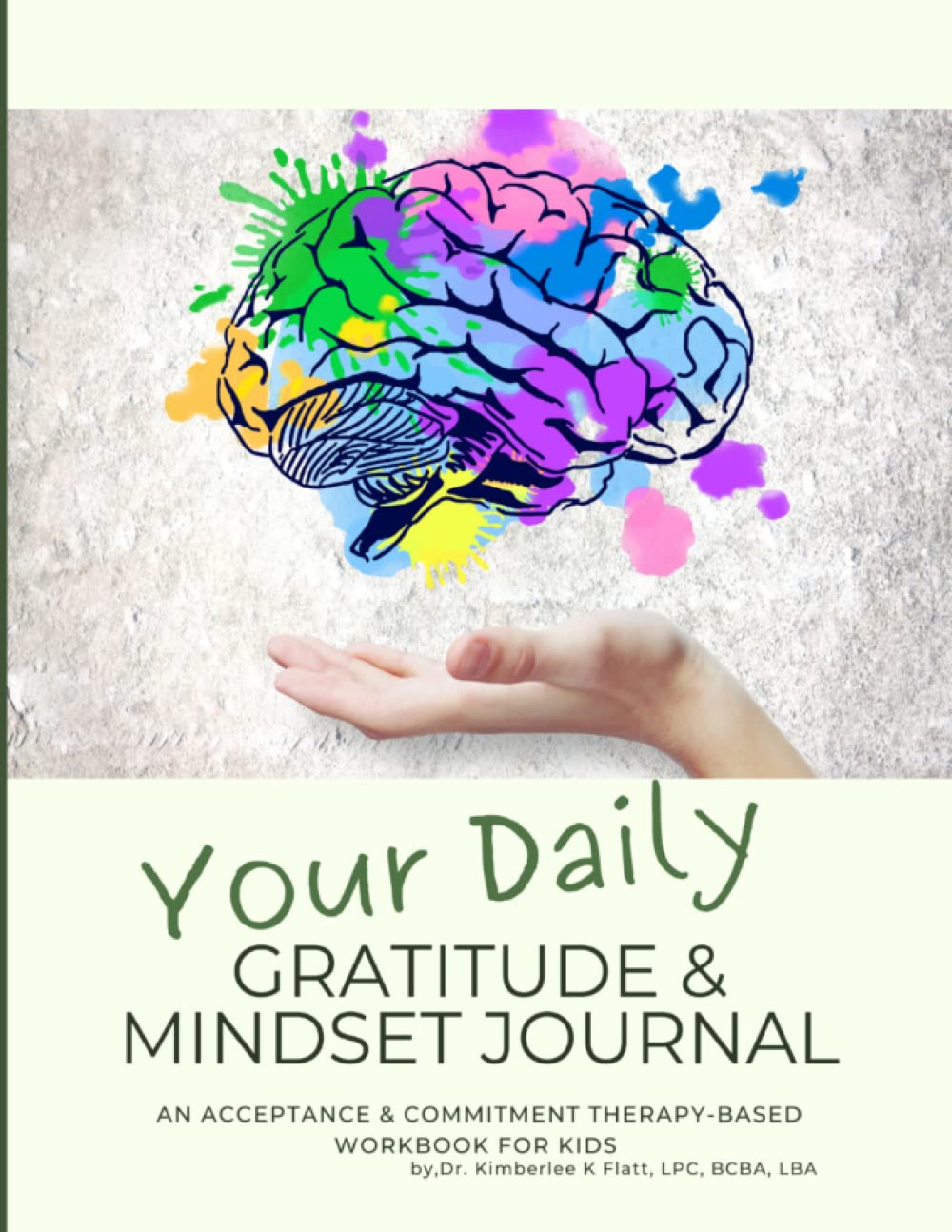 Amazon.com: Your Daily Gratitude and Mindset Journal, An Acceptance and ...