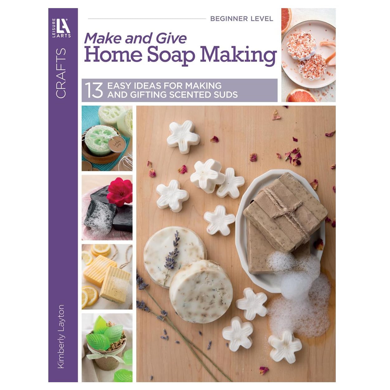 Amazon.com: Make & Give Home Soap Making: Easy Ideas for Making and ...