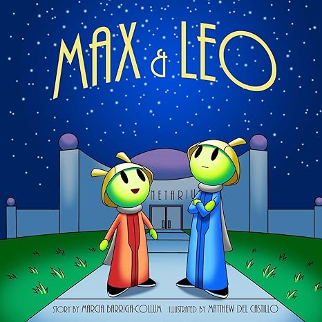 Max and Leo: Collum, Marcia L., Del Castillo, Matthew A.: 9781492892816 ...