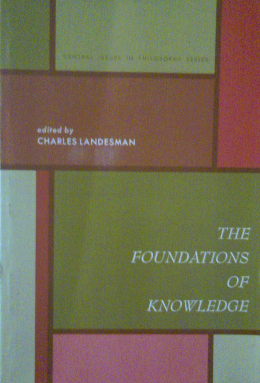 Foundations of Knowledge: Landesman, Charles: 9780133295405: Amazon.com ...