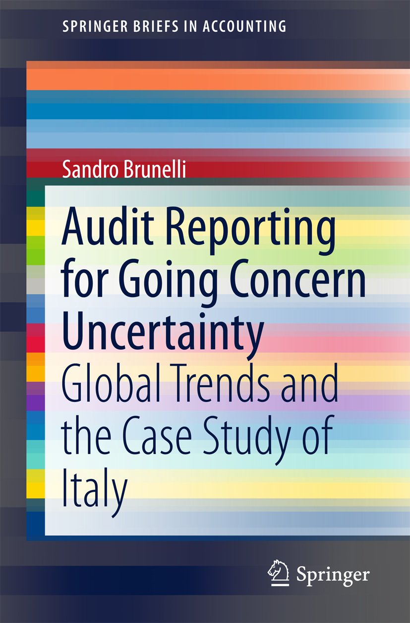 Audit Reporting for Going Concern Uncertainty: Global Trends and the ...