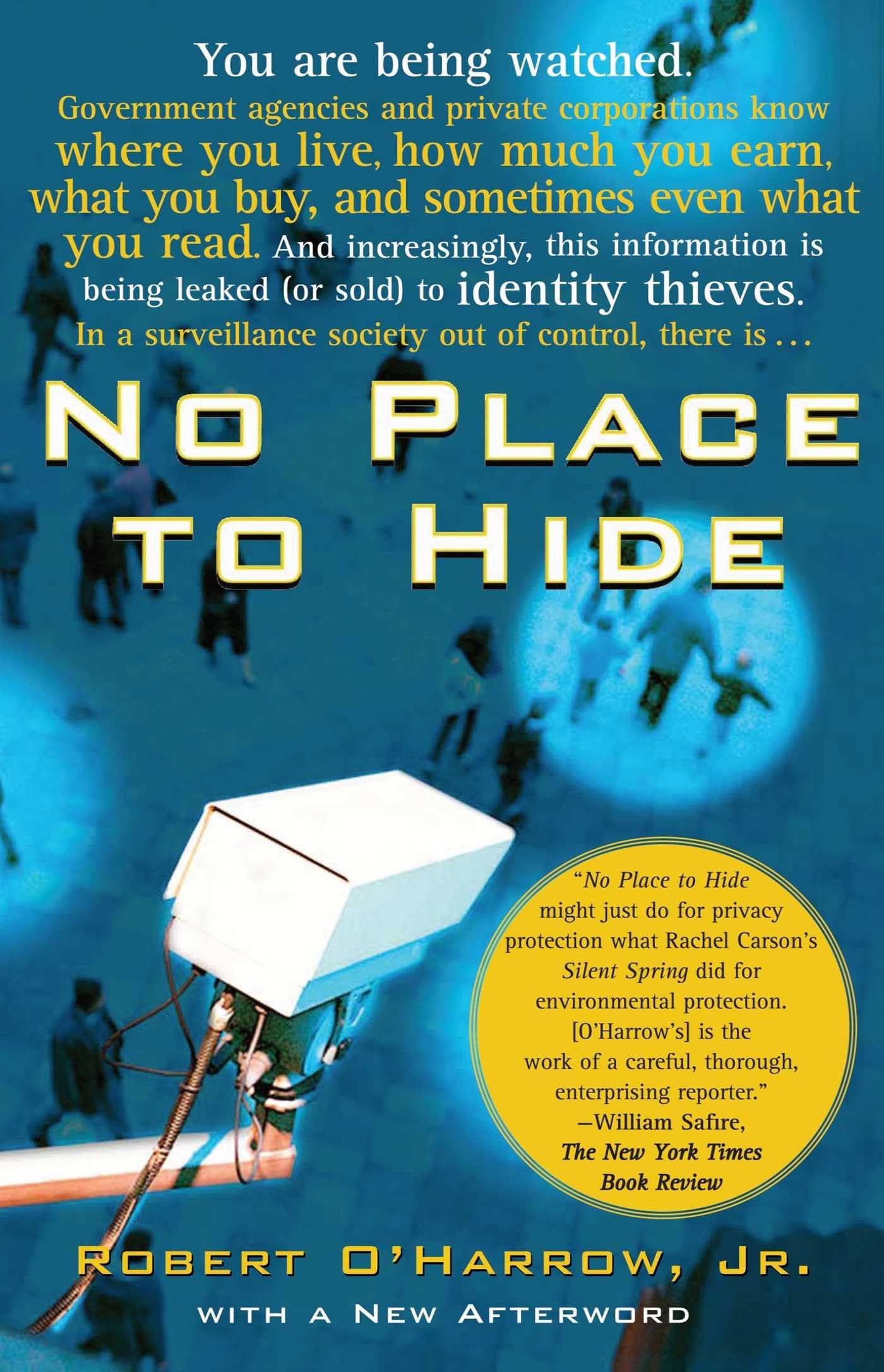 Amazon.com: No Place to Hide: 9780743287050: O'Harrow Jr., Robert: Books