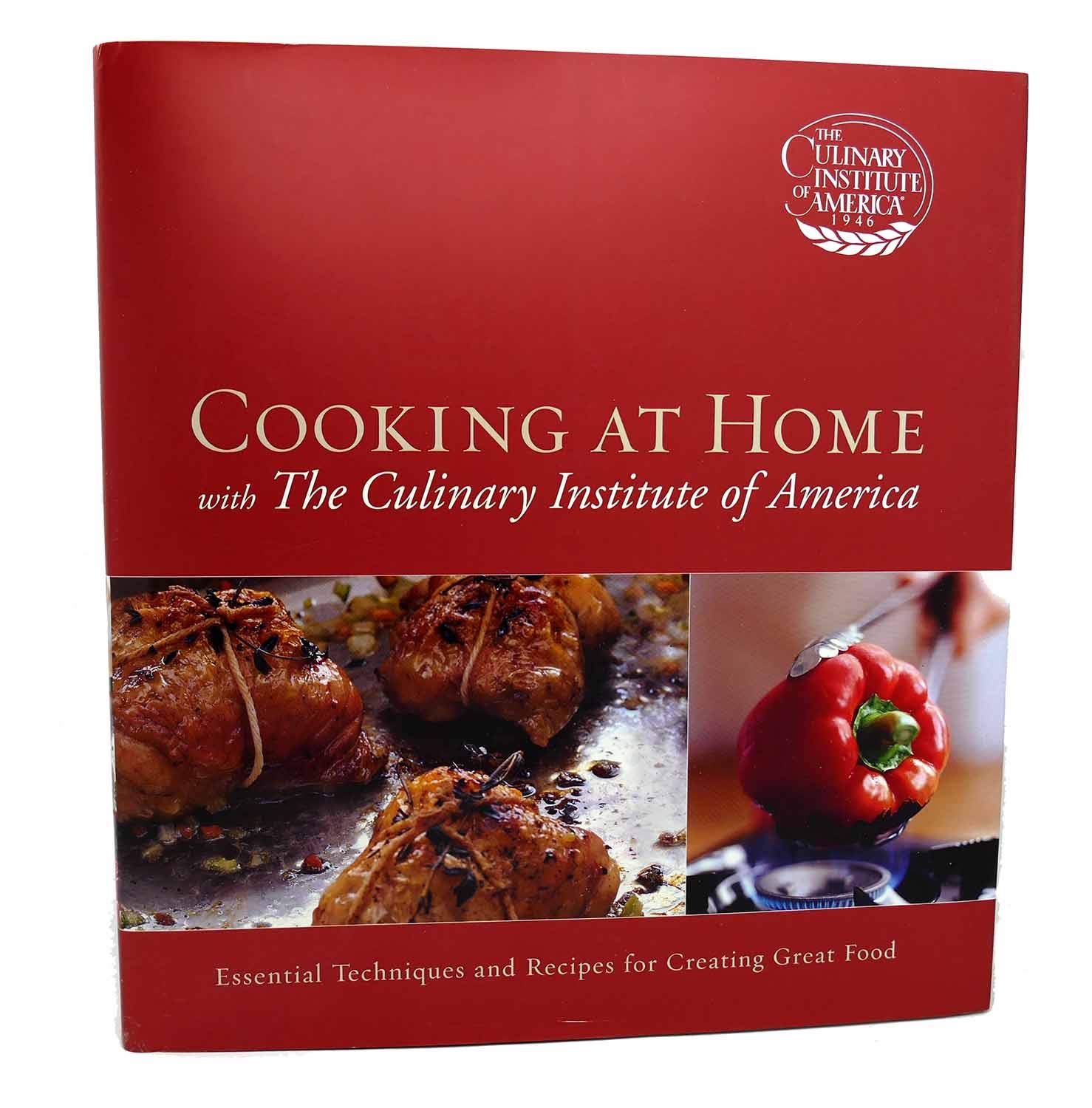 Cooking at Home with The Culinary Institute of America: The Culinary ...
