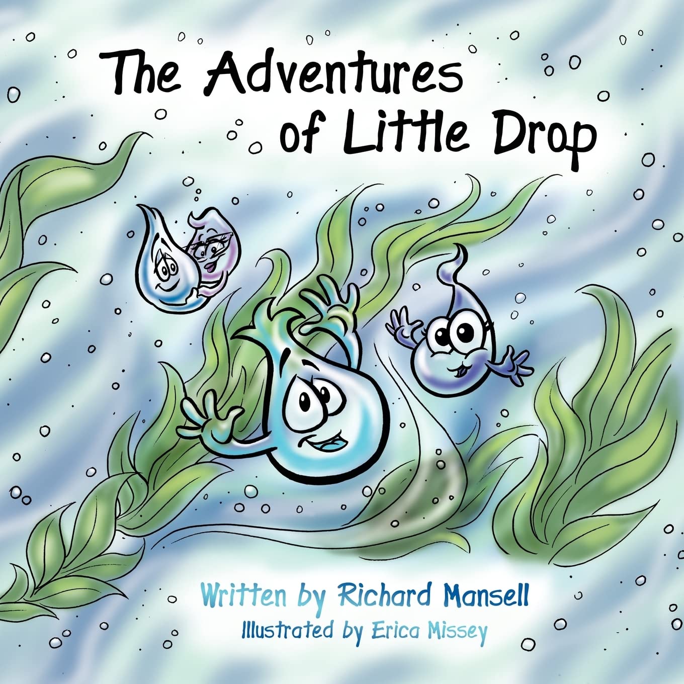 Amazon.com: The Adventures of Little Drop: 9781470111397: Mansell ...