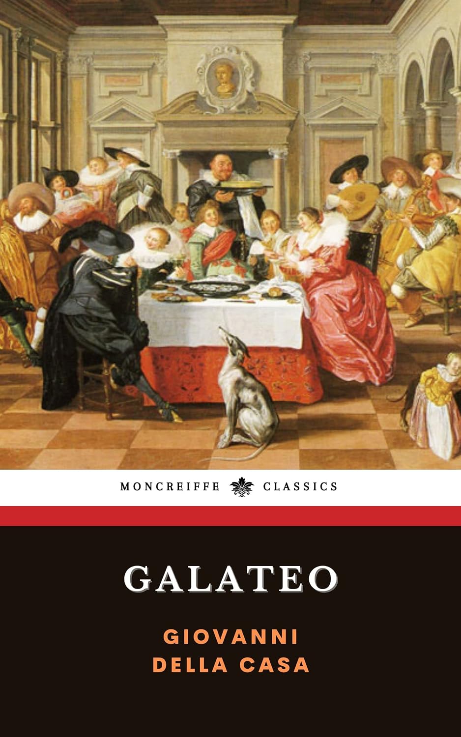 Amazon.com: Galateo: Or, The Rules of Polite Behavior (Annotated) eBook ...