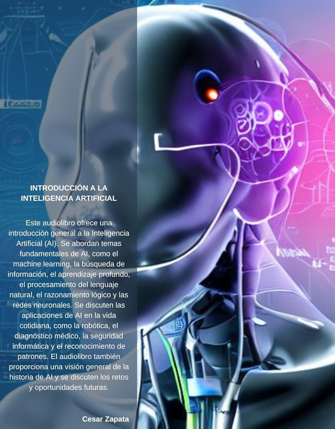 Introducción a la Inteligencia Artificial ("Descubriendo la Inteligencia Artificial: Una ...