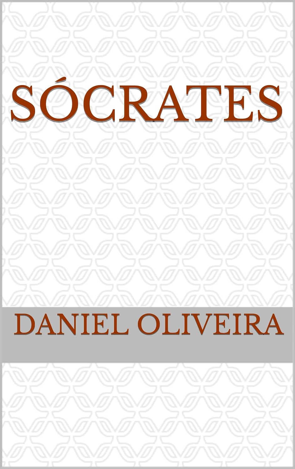 Amazon.com.br eBooks Kindle: Sócrates, Oliveira, Daniel