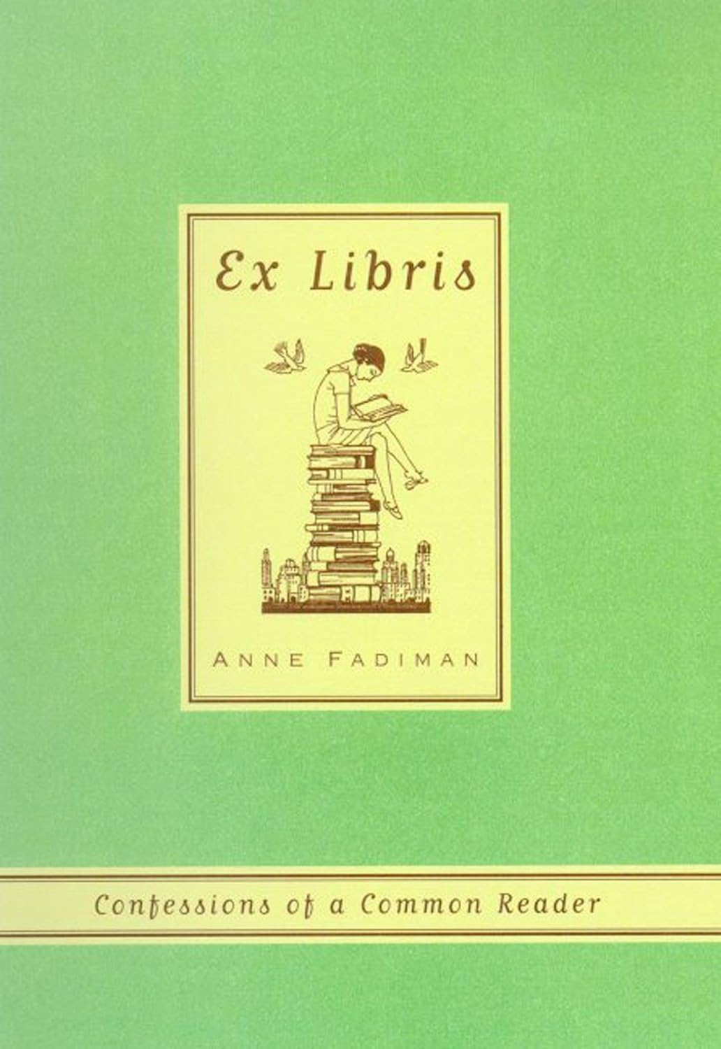 Ex Libris: Fadiman, Anne: 9780374527228: Amazon.com: Books