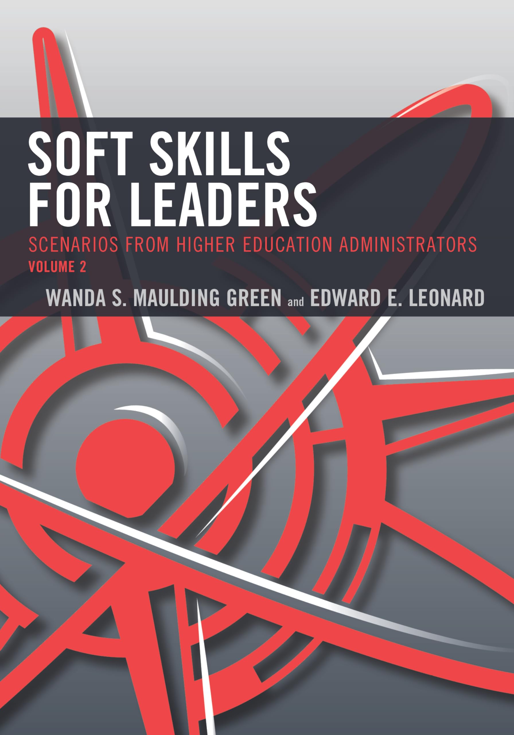 Soft Skills For Leaders (Volume 2): Green, Wanda Maulding ...