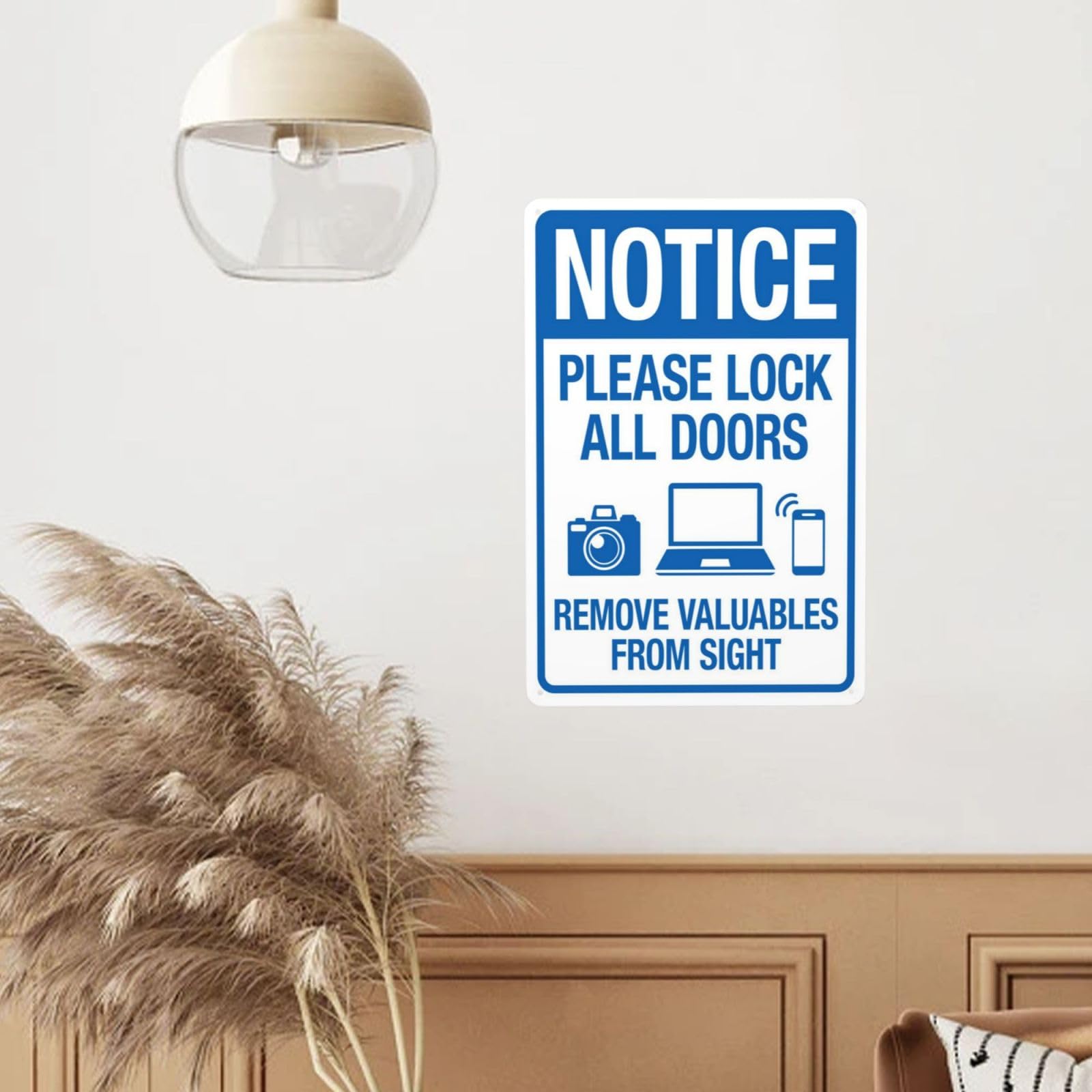 Notice Please Lock All Door Remove Valuables Form Sight