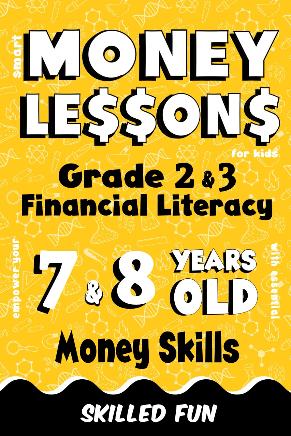 Smart Money Lessons for Kids: Grade 2 & 3 Financial Literacy: Empower ...