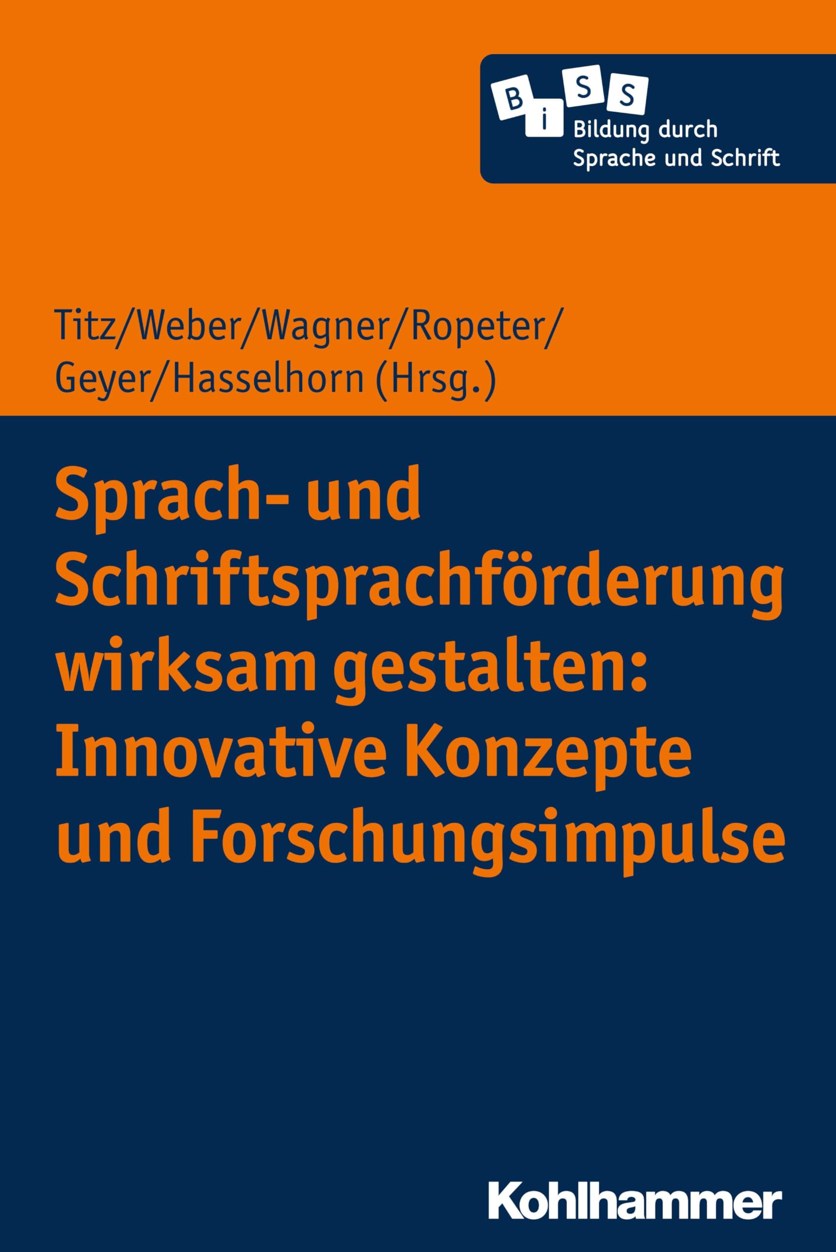 Sprach- und Schriftsprachförderung wirksam gestalten: Innovative ...