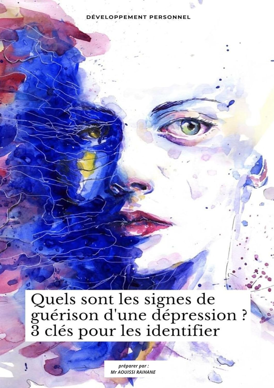 Quels sont les signes de guérison d'une dépression ? 3 clés pour les ...