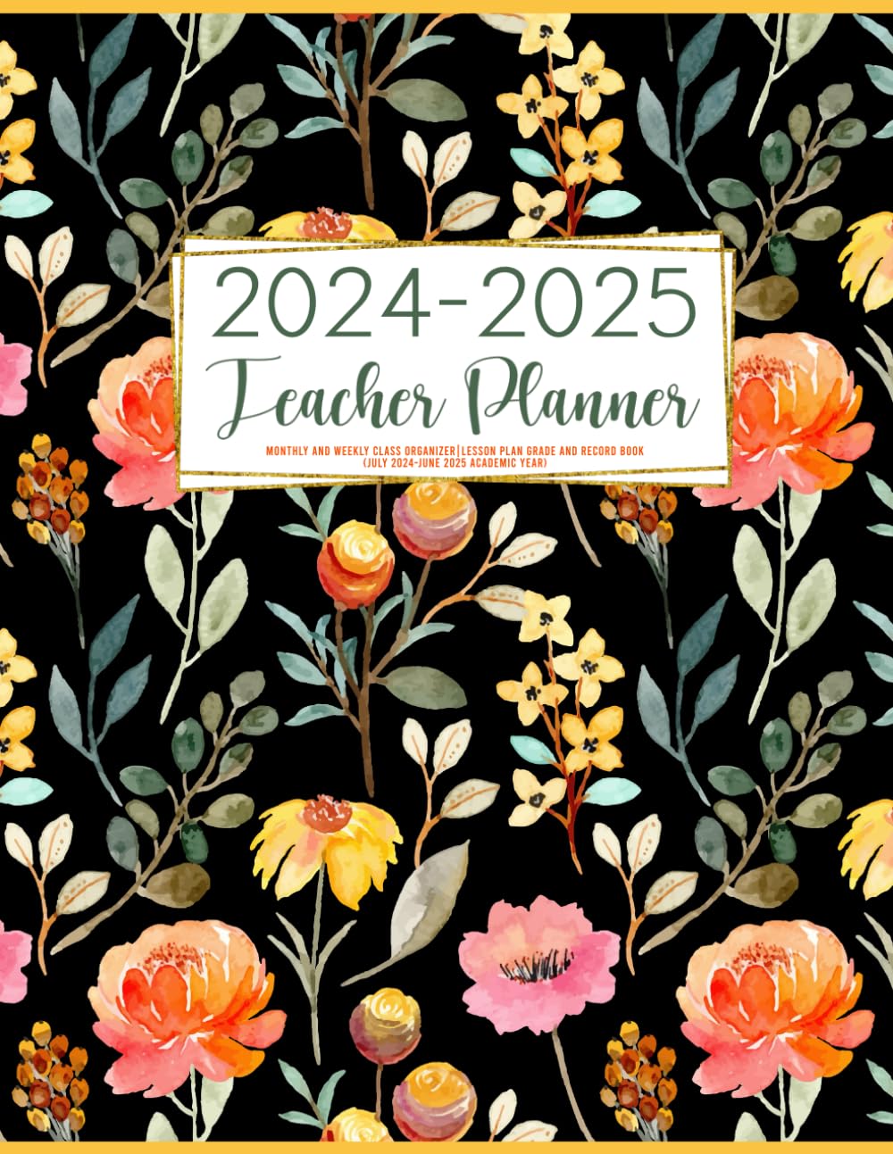 Buy Teacher Planner 2024-2025: Monthly and Weekly Class Organizer ...