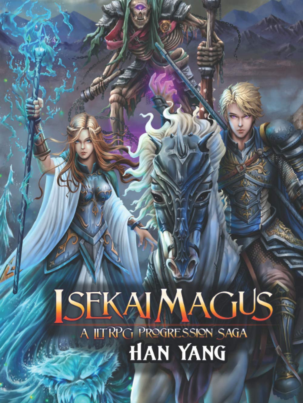Isekai Magus: A LitRPG Progression Saga (The Fantasy World of Nordan ...