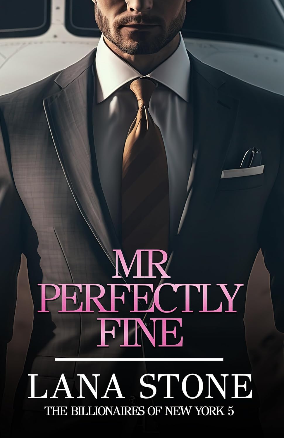 Mr. Perfectly Fine (The Billionaires of New York Book 5) eBook : Stone ...